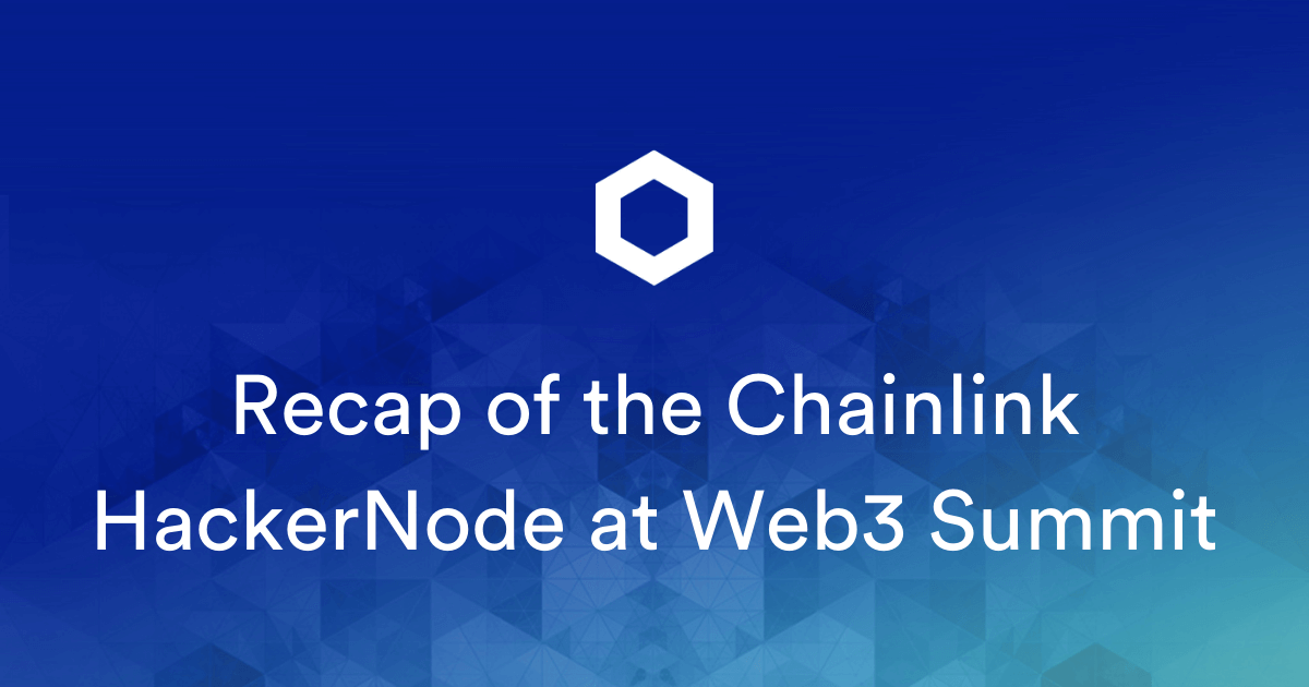 Highlighting Our Successful Chainlink HackerNode Event at Web3 Summit