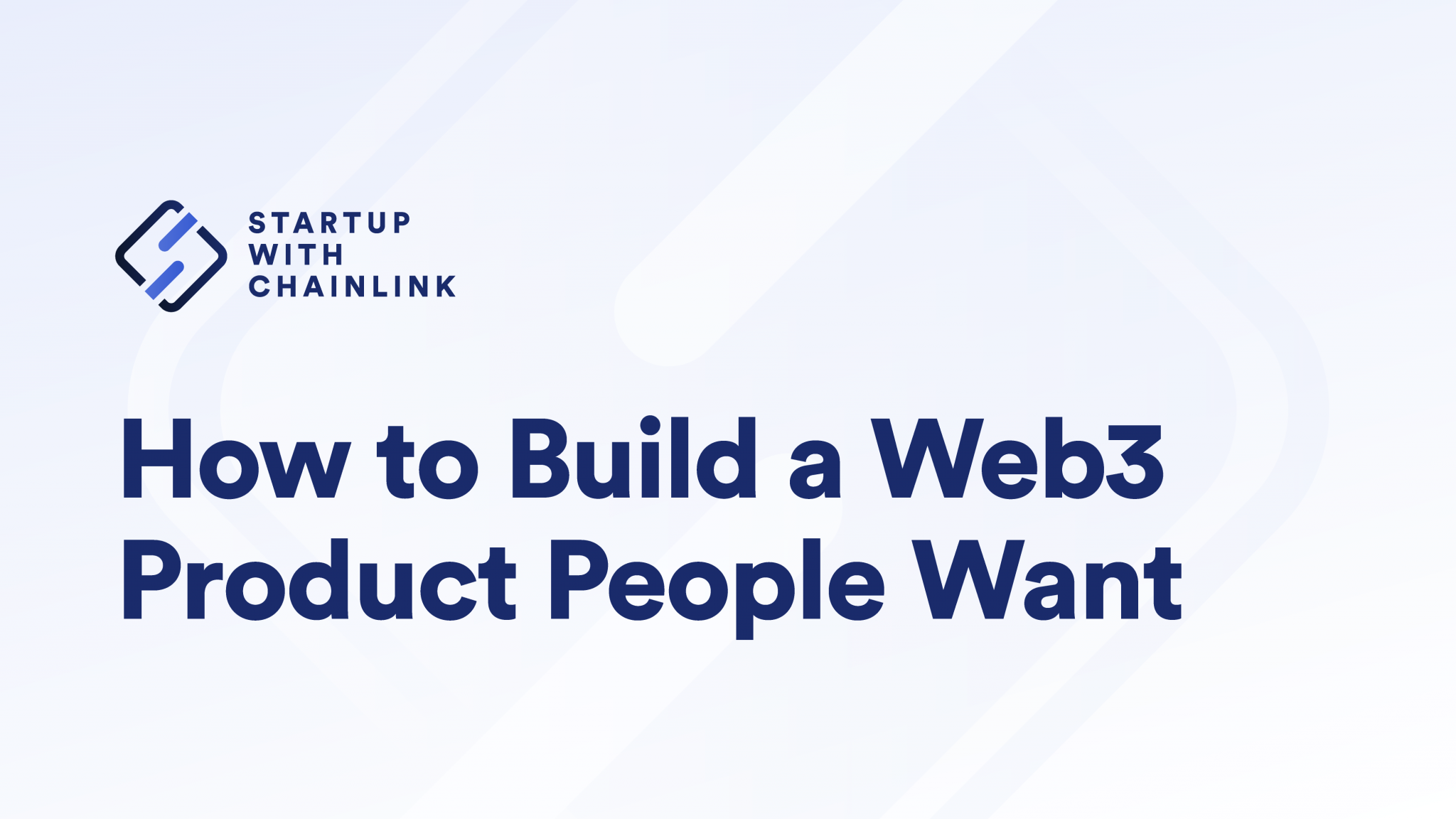 The Ultimate Guide To Launching a Web3 Startup | Chainlink Blog