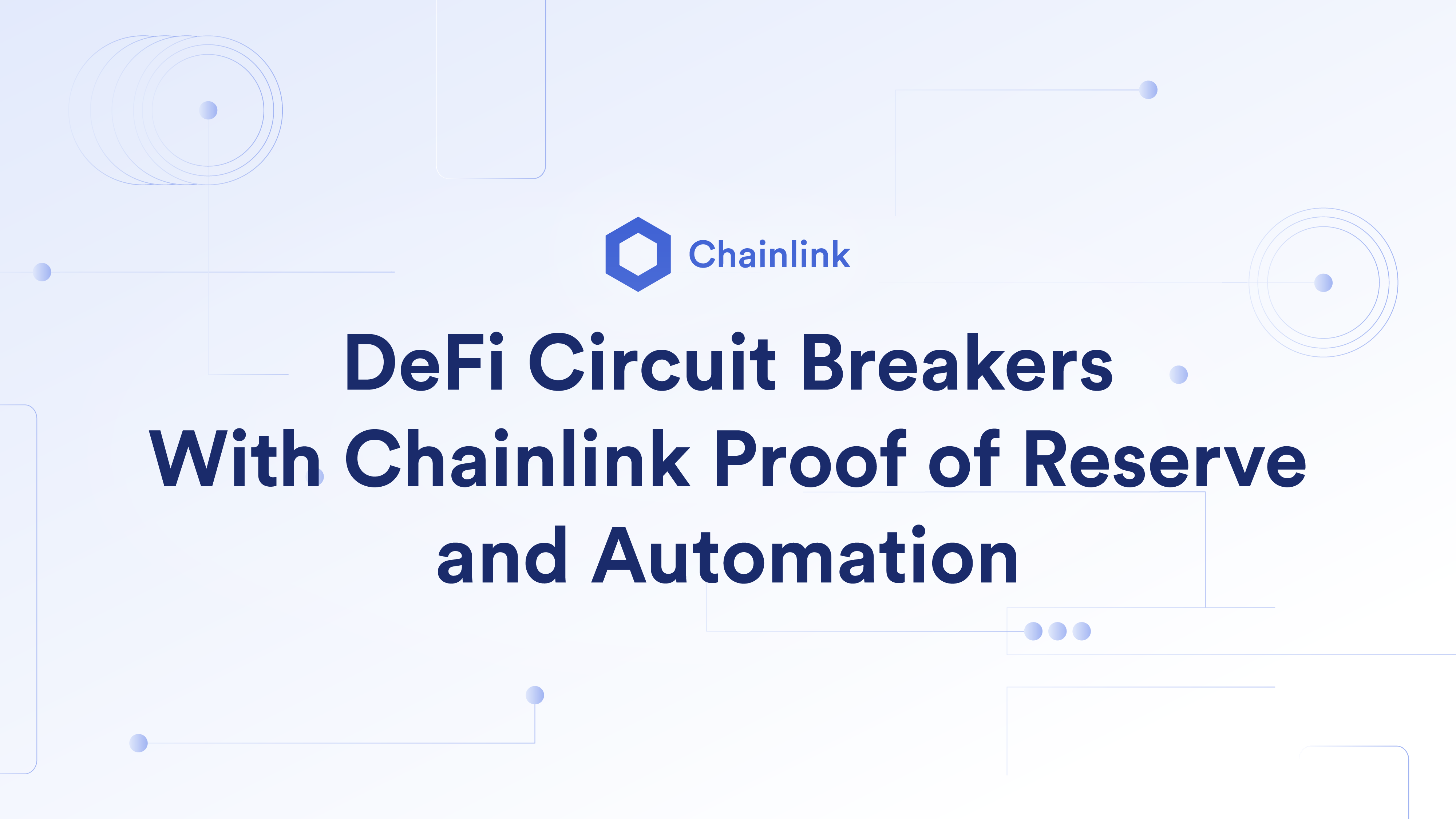 DeFi Circuit Breakers With Chainlink Proof of Reserve and Automation | Chainlink Blog