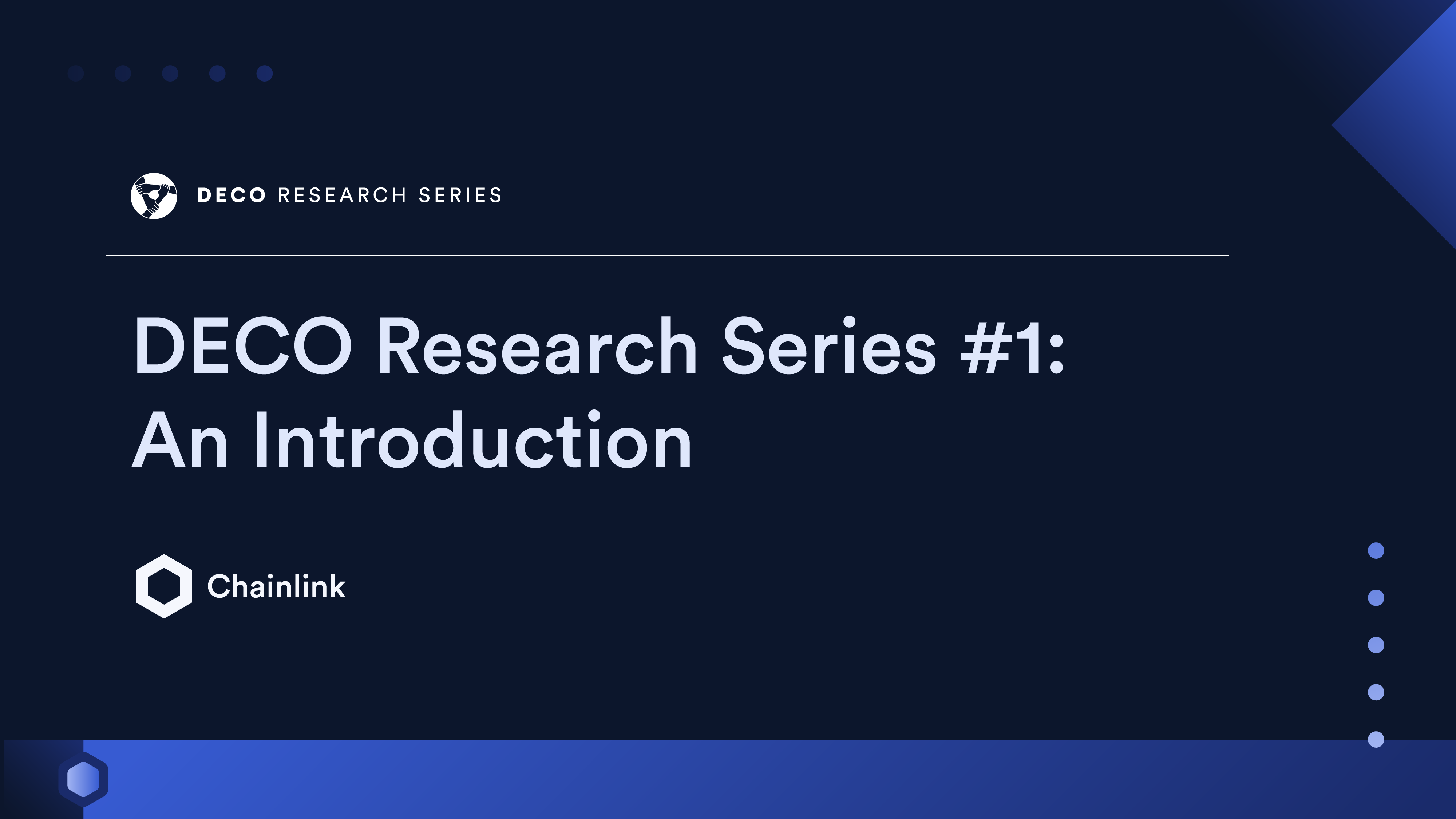 DECO Research Series #1: Introduction | Chainlink Blog