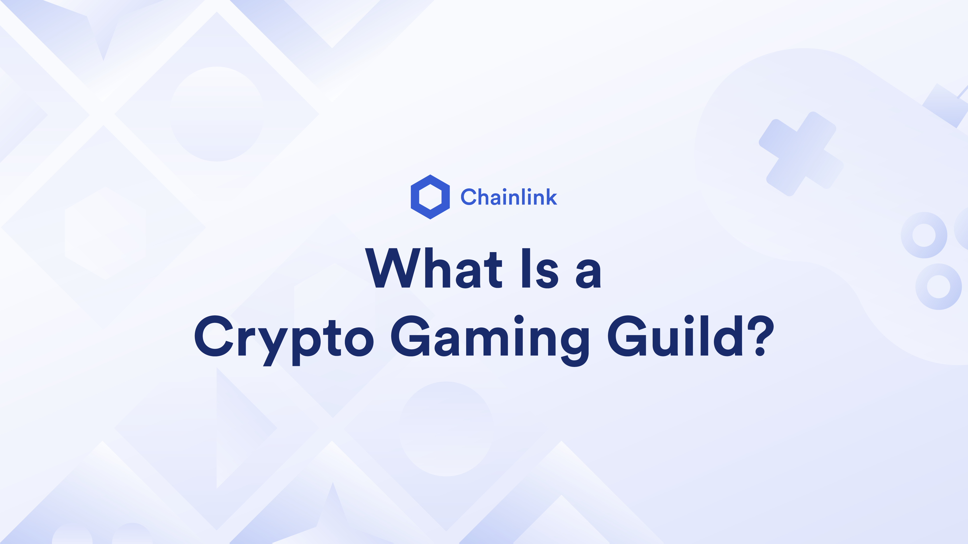 What Is A Crypto Gaming Guild Chainlink
