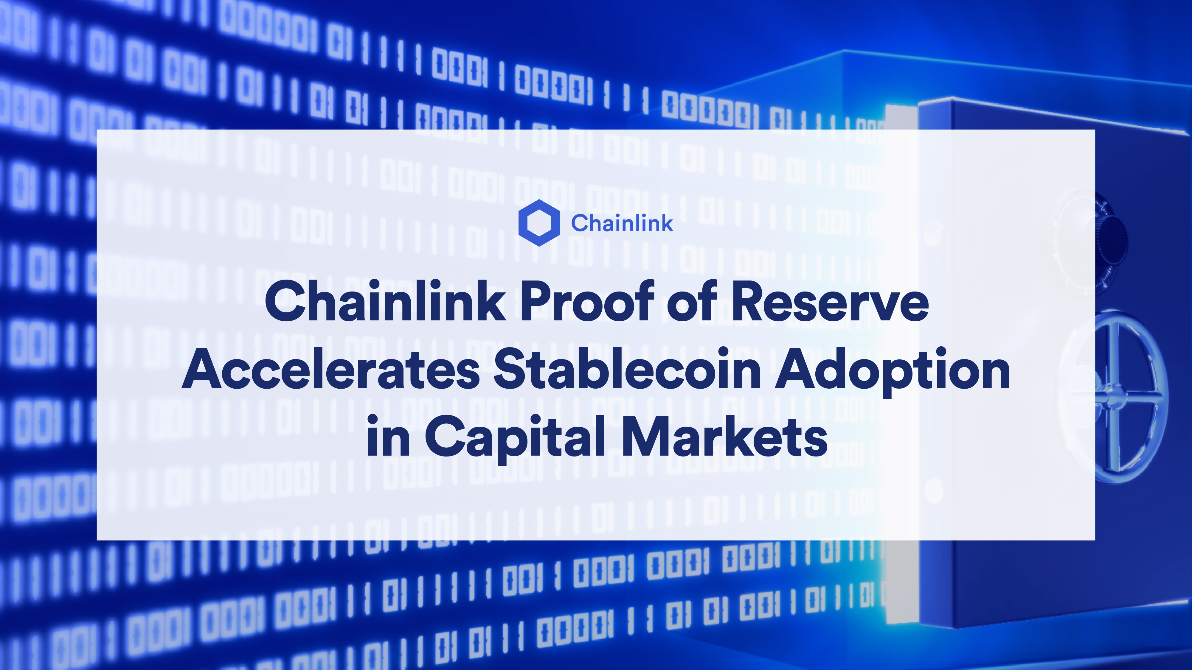 Chainlink Proof of Reserve Enables Capital Market Stablecoin Adoption
